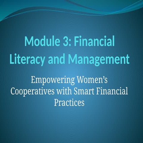 Module_3_Financial_Literacy_and_Management.pptx