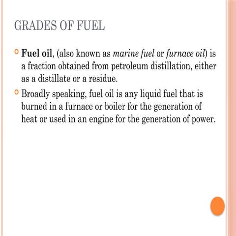 The grades and different types of Marine Fuel Oil | PPTX