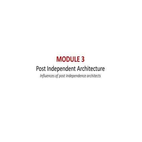 Module 3_Part 1_Charles Correa & Achyut Kanvinde (2).pdf