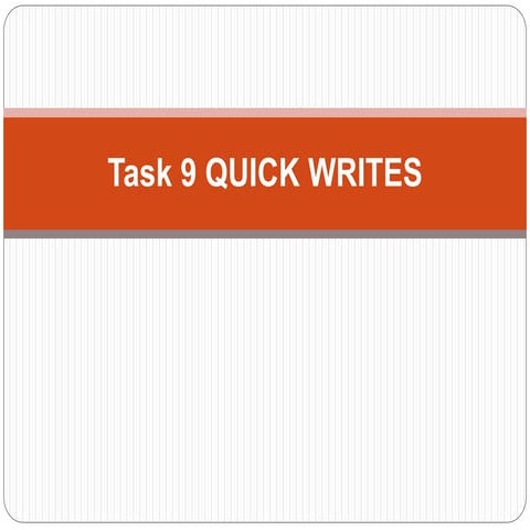 Module 3 task 9 quick writes | PPT