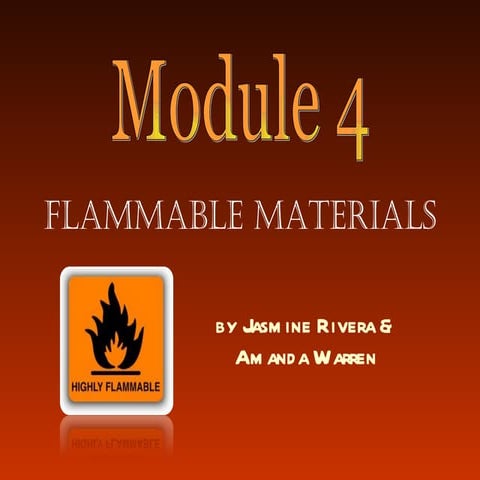 Module4 - Flammable Materials | PPT