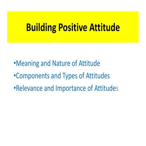 Building Positive Attitude | PPTX