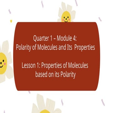 Polarity-of-Molecules-and-Its-Properties -.pptx