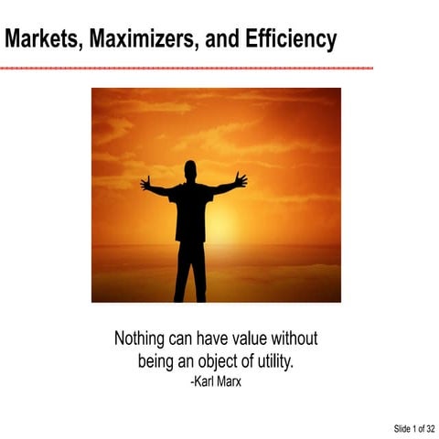 Markets, Maximizers, and Efficiency | PDF