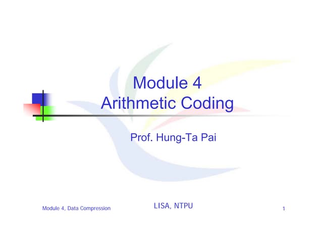 Module 4 Arithmetic Coding Ppt 0911
