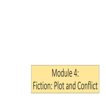 Module 4: Fiction: Plot and Conflict | PPTX