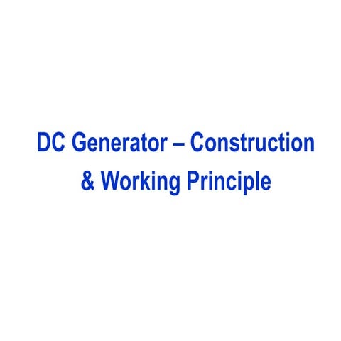 Module 4 DC machines, DC generator and motor | PPTX