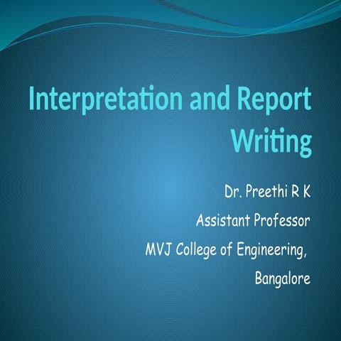 Chapter 19- Interpretation & Report writing | PPTX