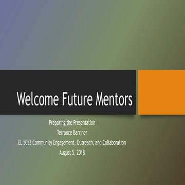 Module 4 Preparing the Presentation | PPTX