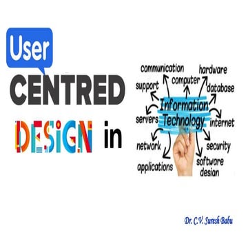 USER CENTRED DESIGNS IN INFORMATION | PPTX | Technology & Computing