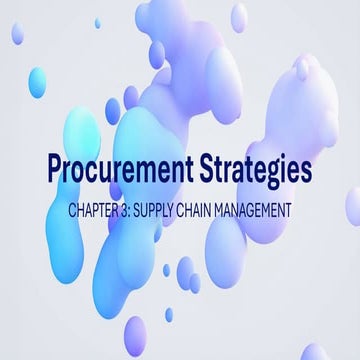 SUPPLY CHAIN MANAGEMENT: Procurement Strategies | PDF