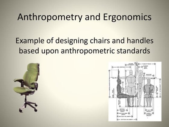 Anthropometrics and Ergonomics in Educational Spaces | PPTX