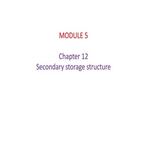 Module5 secondary storage | PPT