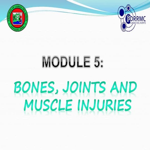 Module 5 Bone, Joints & Muscle Injuries.ppt | First Aid | Injuries