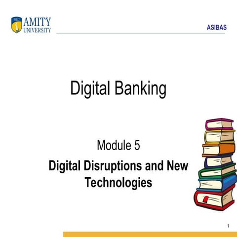 Module 5 Digital Disruptions and New Technologies.ppt | Free Download