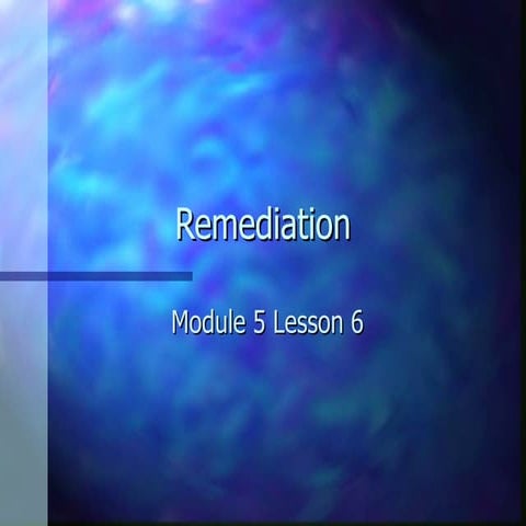 Module 5 lesson 6 remediation | PPT