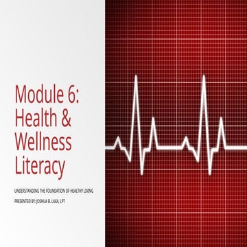 Module 6 - Health & Wellness Literacy.pptx