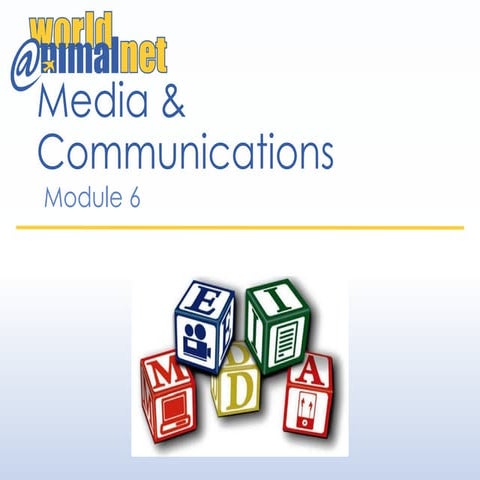 Module 6 - Media and Communications | PPT
