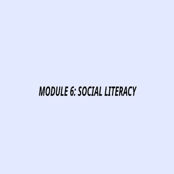 MODULE 6-SOCIAL LITERACYmmmmmmmmmmmm.pptx