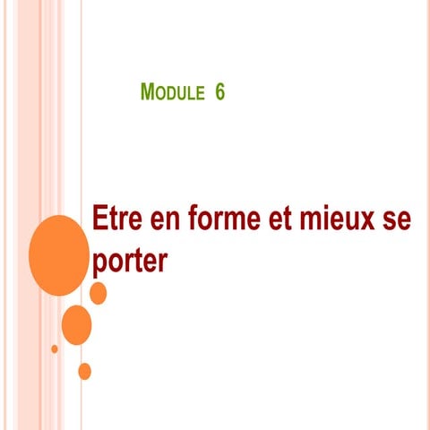 Module 6 etre en forme et mieux se porter.pptx