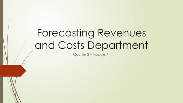 MODULE-7-Forecasting-revenues-and-costs-department.pptx