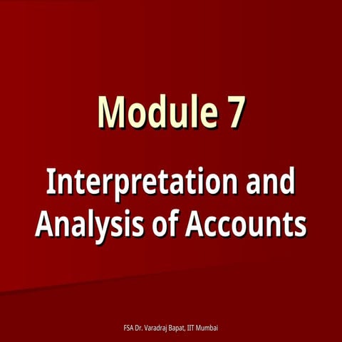 Module 7.1 Interpretation and analysis of Accounts 17.10.12.ppt