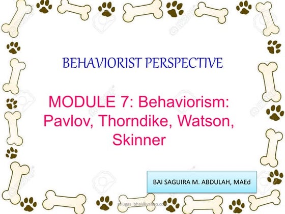 Module 7- Behaviorism | PPT