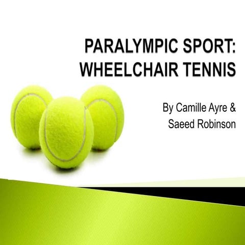 Paralympic sport Wheelchair tennis | PPT