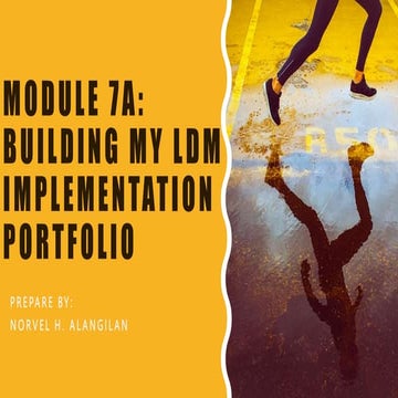MODULE 7A FOR LDM IMPLEMENTATION OF SCHOOL | PPT