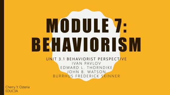 Module 7- Behaviorism | PPT