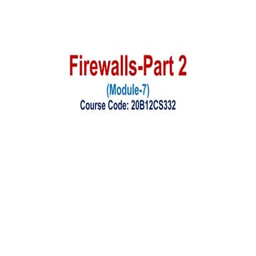 Module 7 Firewalls Part - 2 Presentation | PPT