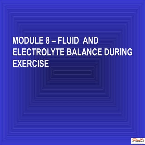 Module 8 mcc sports nutrition credit course - fluid and electrolyte ...