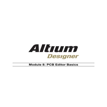 Module 8 pcb editor basics | PDF