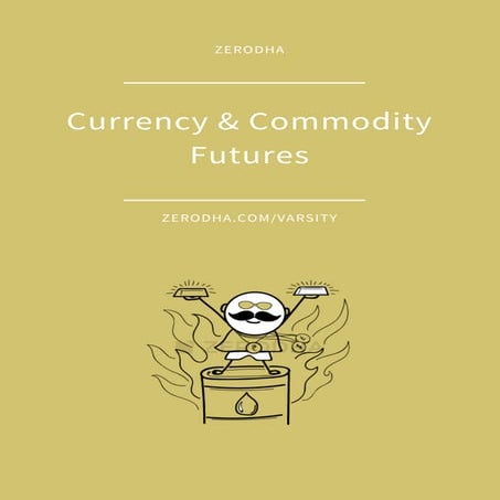 Module 8 Currency And Commodity Futures Pdf