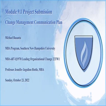 Module 9.1 Project Submission • Change Management Communication Plan.pptx