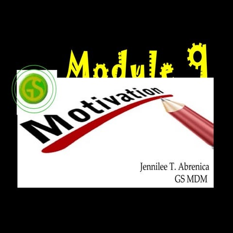 Module 9 Motivation HRMD | PPT
