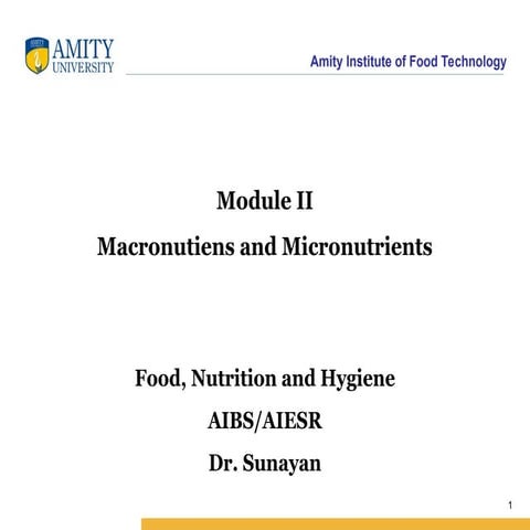 Session2: Macronutrients and Micronutrients | PPT