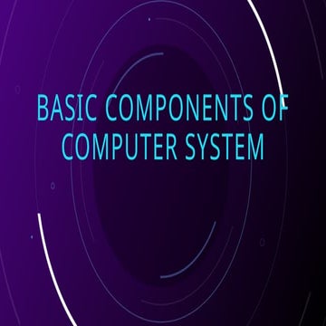 Module III BASIC Components of computer system.pptx