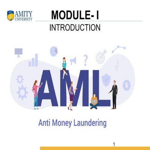 MODULE I INtroduction to AML.ppt AAAAAAAAAA | PPT