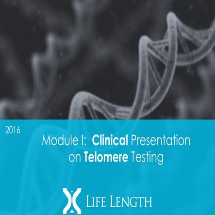 Module I - Introductory clinical presentation to telomere testing | PDF
