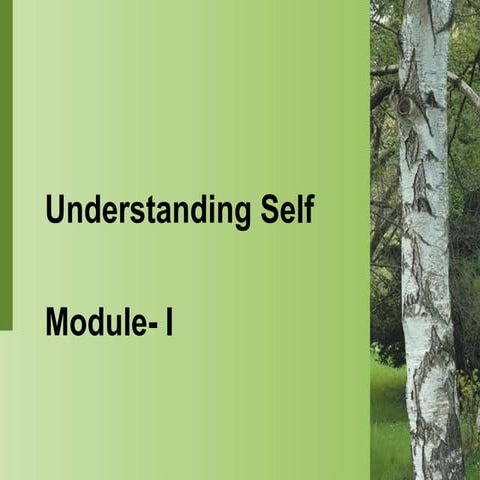 Module I Understanding Self is the PPT . | PPTX