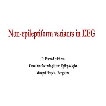 Non epileptiform variants in EEG.pptx