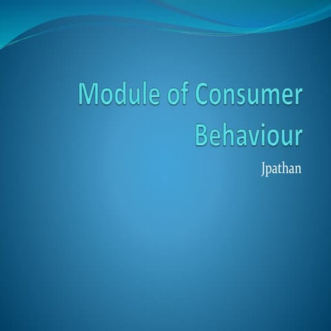 Module of consumer behaviour | PPTX