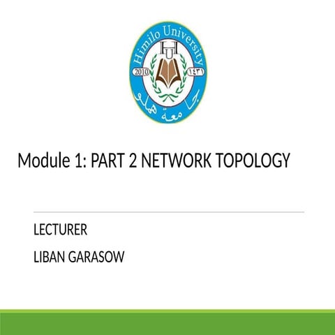 Module_One_Network_Topology Part 2.ppt pa | PPT