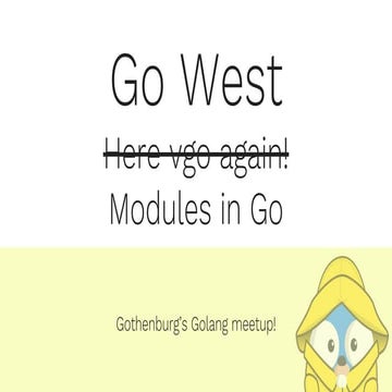 Modules - Go west 2018-10-02 | PDF | Programming Languages | Computing