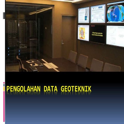 Slide Modul Pengolahan Data Geoteknik | PPTX