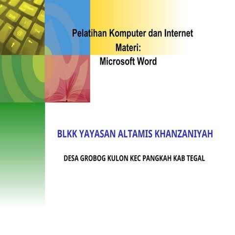 MODUL PEMBELAJARAN MS WORD 2011 UNTUK PEMULA.ppt