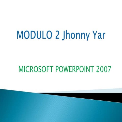 Modulo 2 jhonny yar | PPT