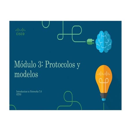 Modulo 3 de ccna 1 de Cisco sobre protocolos y modelos | PPTX