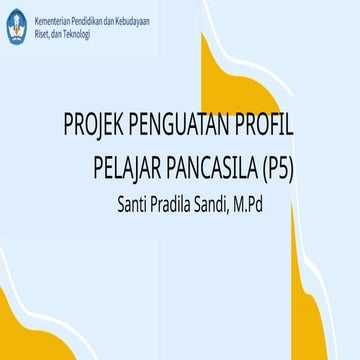 MODUL P5(Projek Penguatan Profil Pelajar Pancasilapptx | PPTX